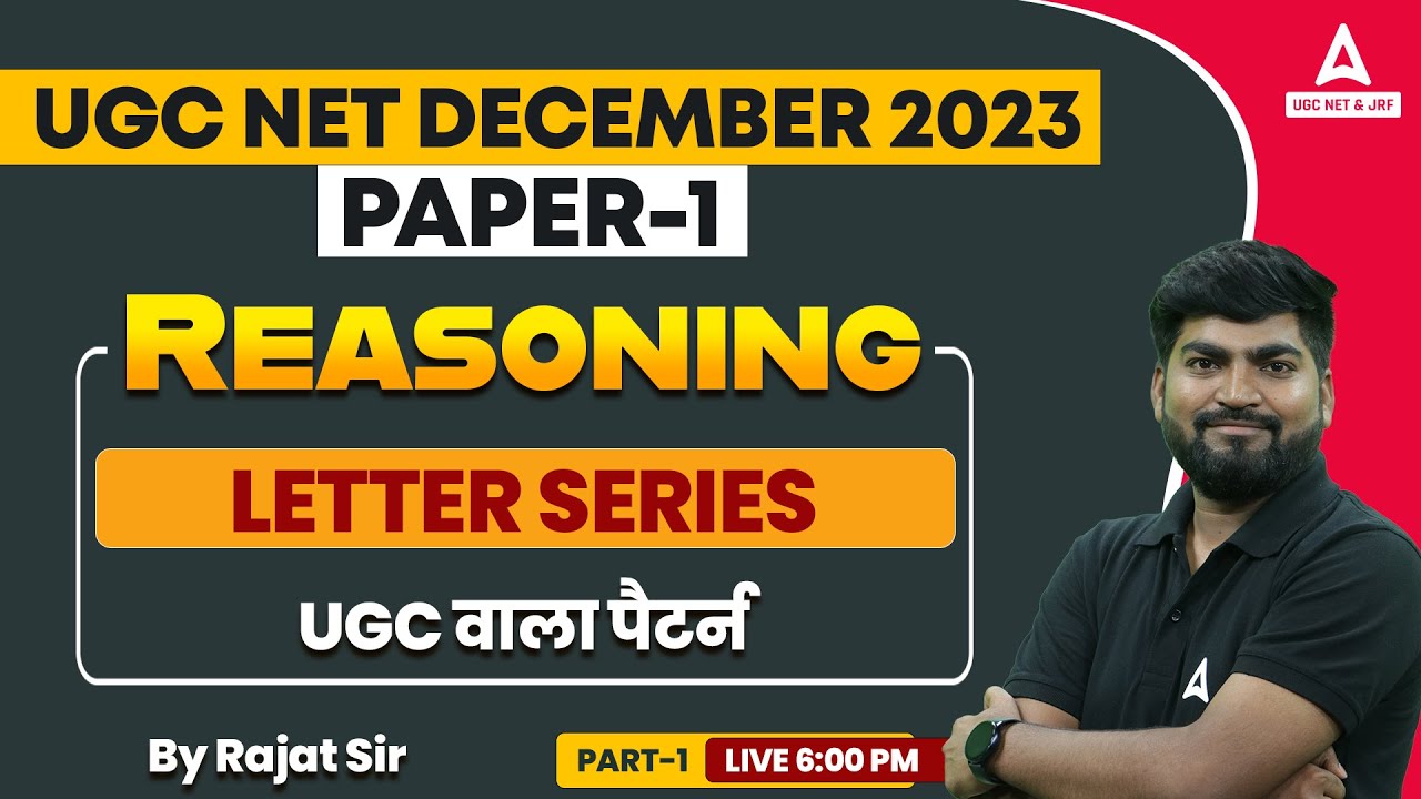 Ugc Net Reasoning First Paper Reasoning Ugc Net Paper 1 By Rajat Sir Letter Series Ugc Net