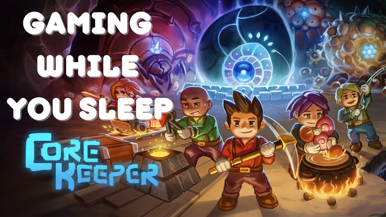 Gaming While You Sleep - Core Keeper P1 - YouTube