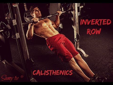 Traction Horizontale | INVERTED ROW BAR ¦ CALISTHENICS ¦ STREET WORKOUT ...