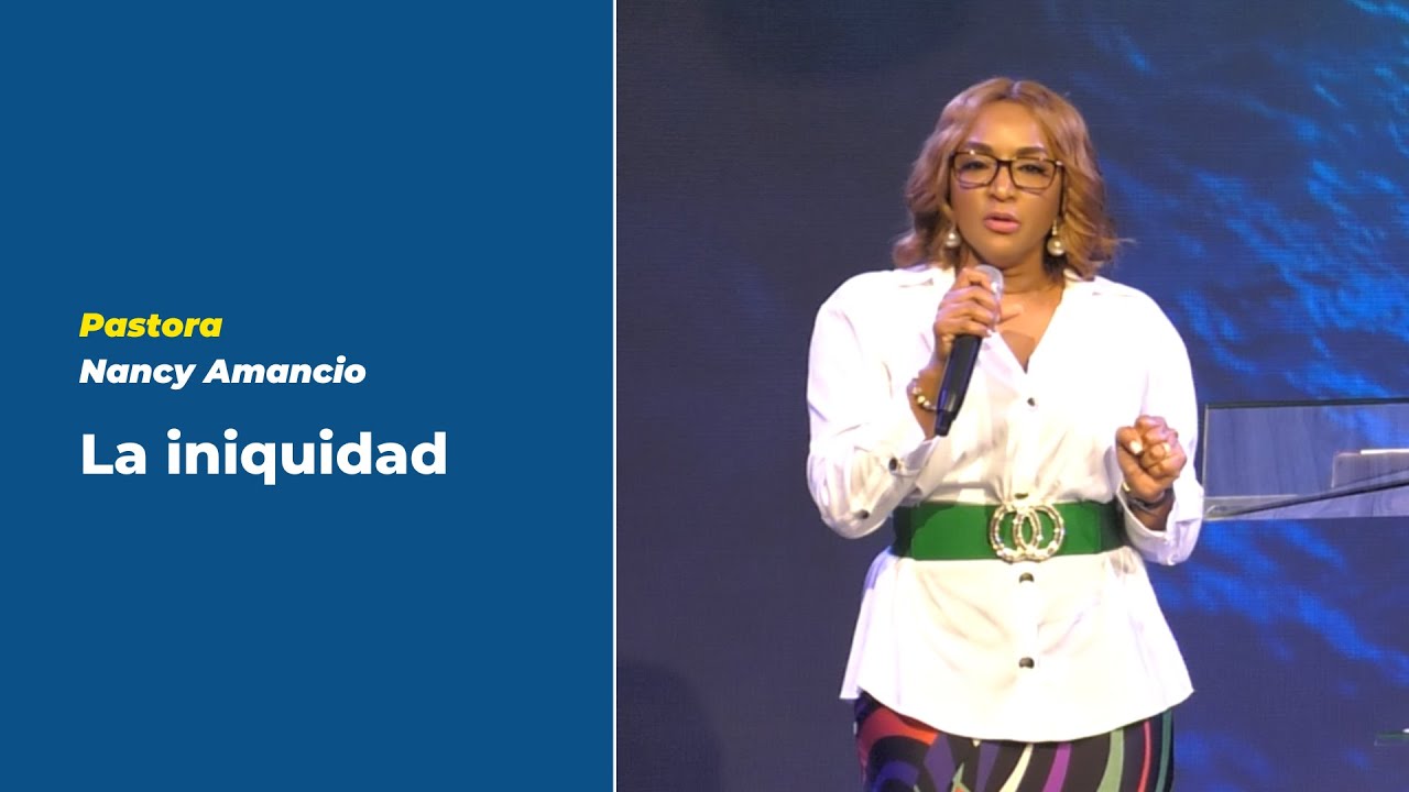 Pastora Nancy Amancio - | 23 Noviembre 2022 - YouTube