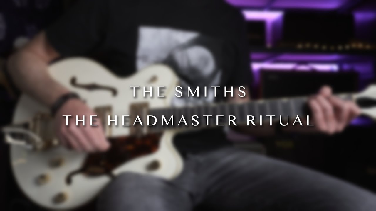 The Smiths - The Headmaster Ritual - Guitar Cover by Robert Bisquert ...