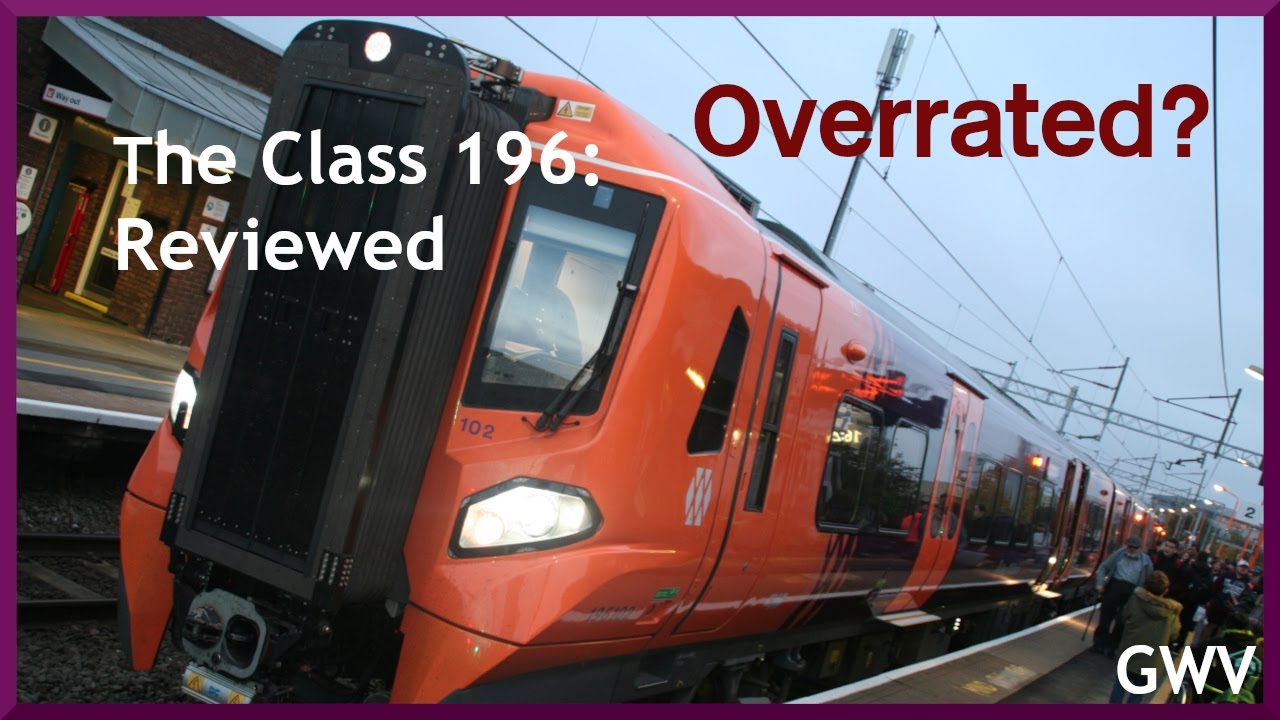 As good as all that?: The Class 196 reviewed - YouTube
