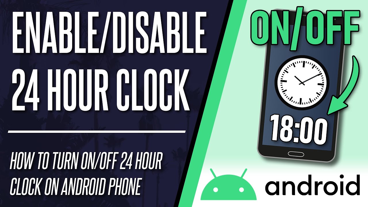 How To Turn ON OFF 24 Hour Clock On Android Phone YouTube how-to-turn-on-off-24-hour-clock-on-android-phone-youtube