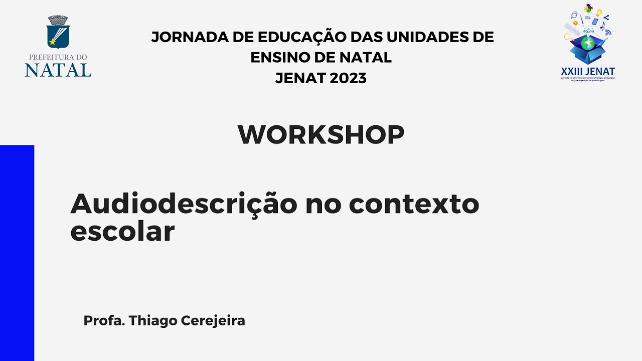 [JENAT 2023] Minicurso "Audiodescrição no contexto escolar" - YouTube