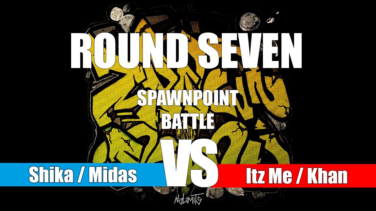 Shika & Midas vs Itz Me & Khan | ROUND SEVEN | SPAWNPOINT BATTLE - YouTube