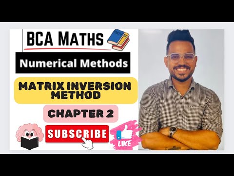 Matrix inversion method I Chapter 2 I Numerical Methods - YouTube