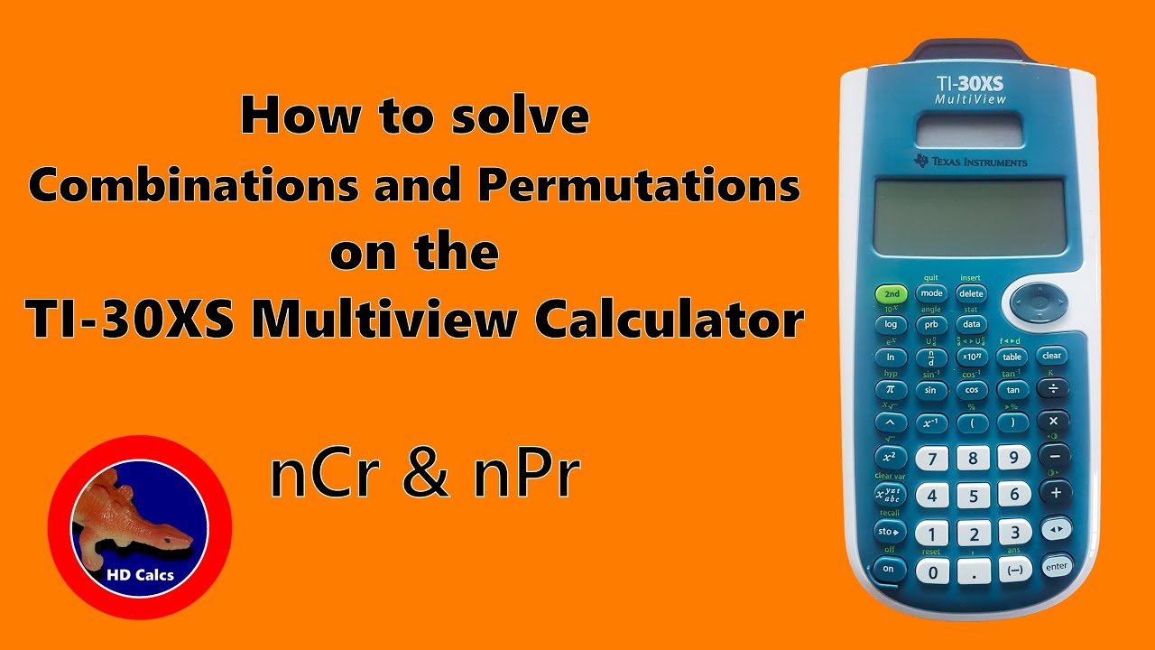 How To Solve Combinations And Permutations On The TI 30XS Multiview how-to-solve-combinations-and-permutations-on-the-ti-30xs-multiview