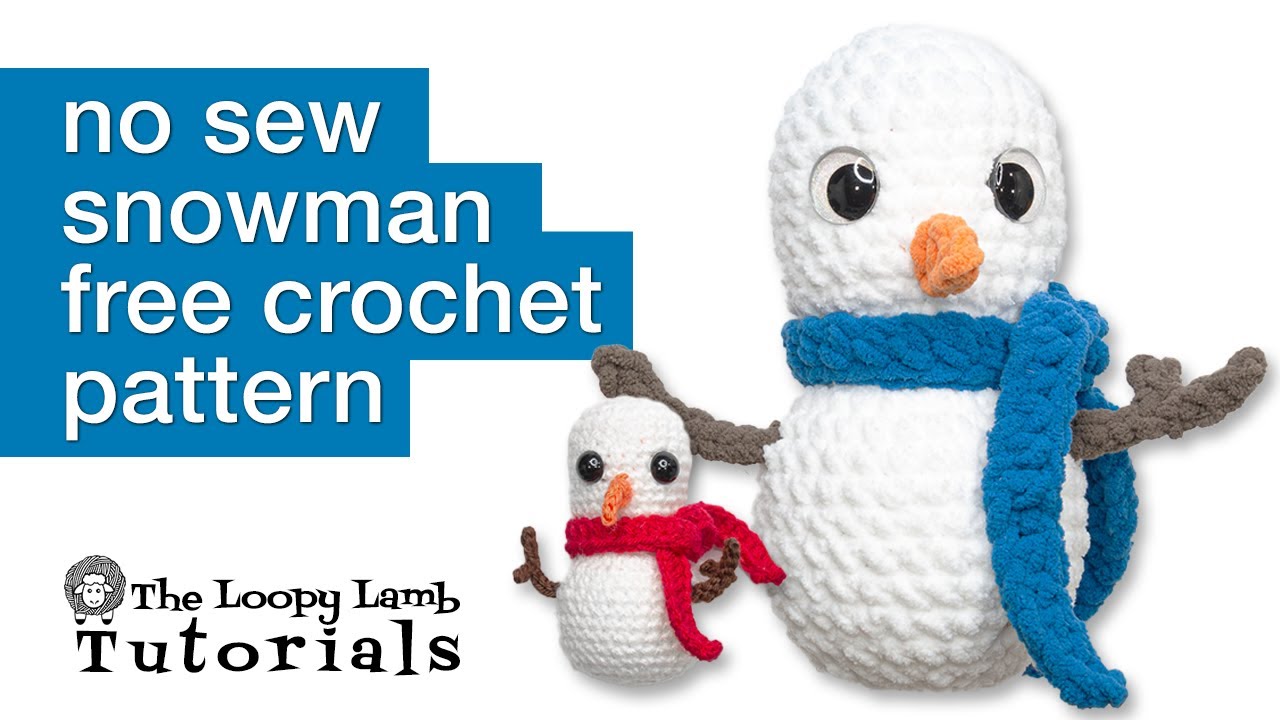 Quick No-Sew Crochet Snowman Tutorial - Chillin' With My Snowmies - YouTube
