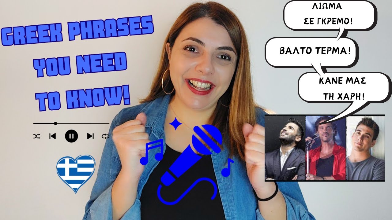 Greek songs to improve your Greek | 8 Greek Expressions you must know ...