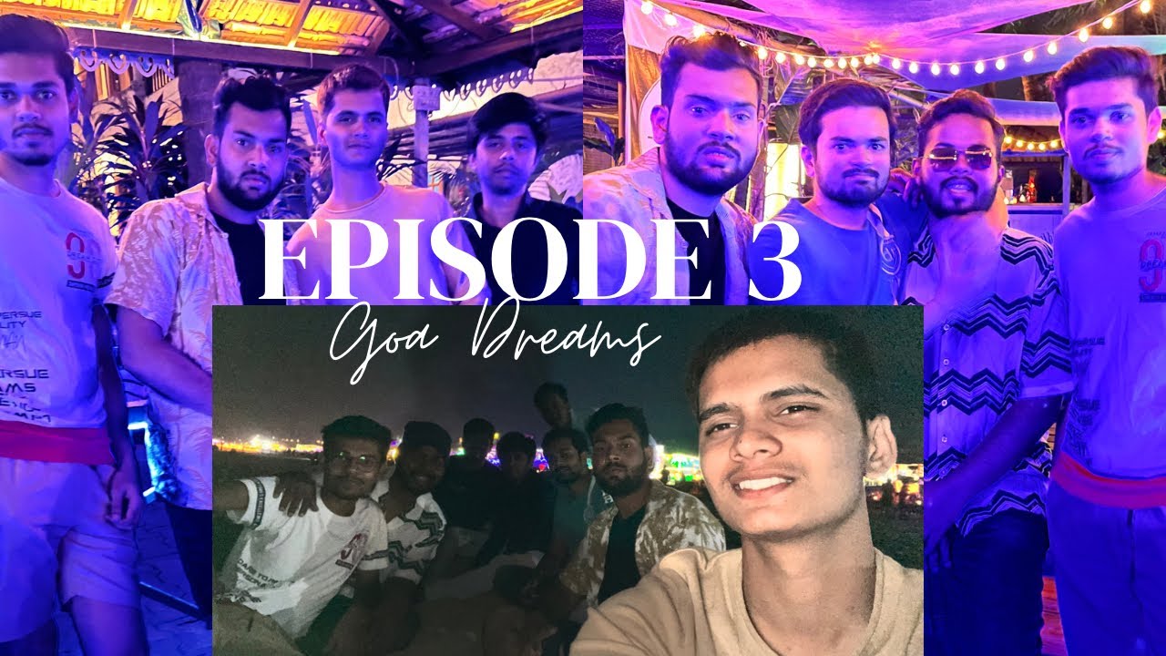Goa Dreams : Episode 3 - The real Goa - YouTube