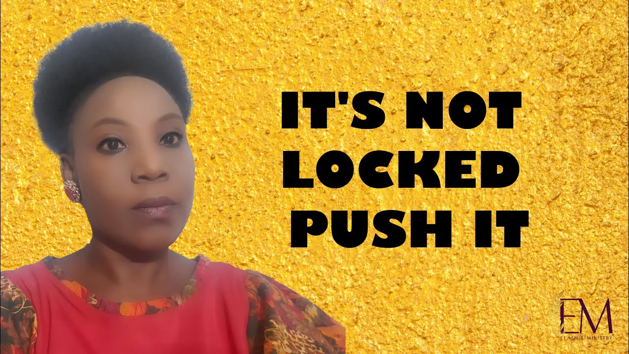 IT'S NOT LOCKED 🔒 YOUR DOOR IS OPEN🚪PUSH IT - YouTube