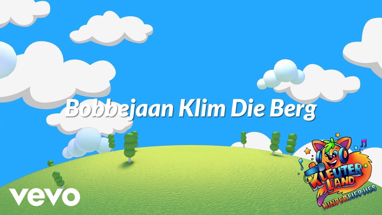 Kleuterland - Bobbejaan Klim Die Berg (Lyric Video) - YouTube