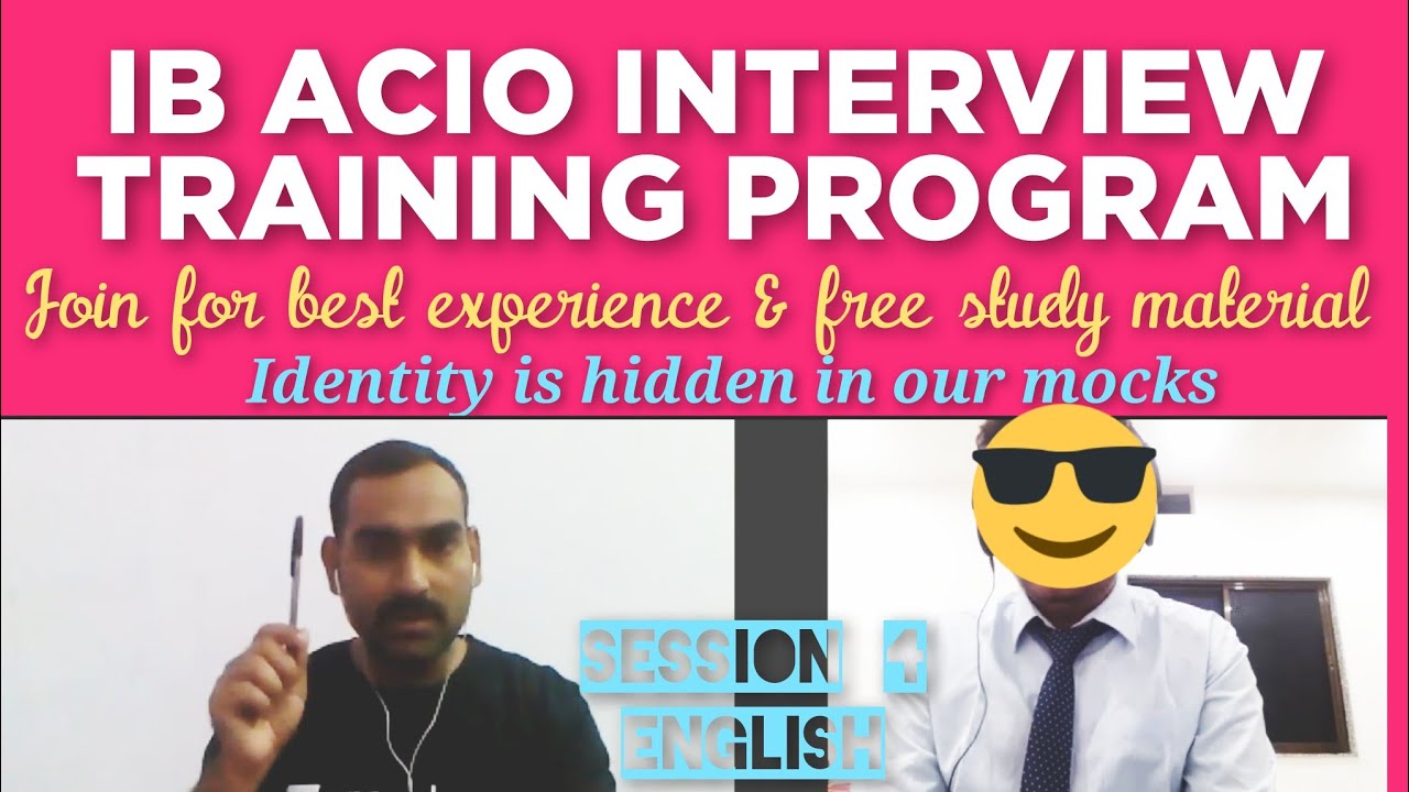 IB ACIO INTERVIEW🇮🇳 || TRAINING PROGRAMME 33 || MOCKS🔥|| English - YouTube