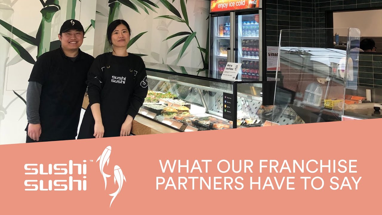 Sushi Sushi Franchise - What our Franchise Partners Have To Say - YouTube
