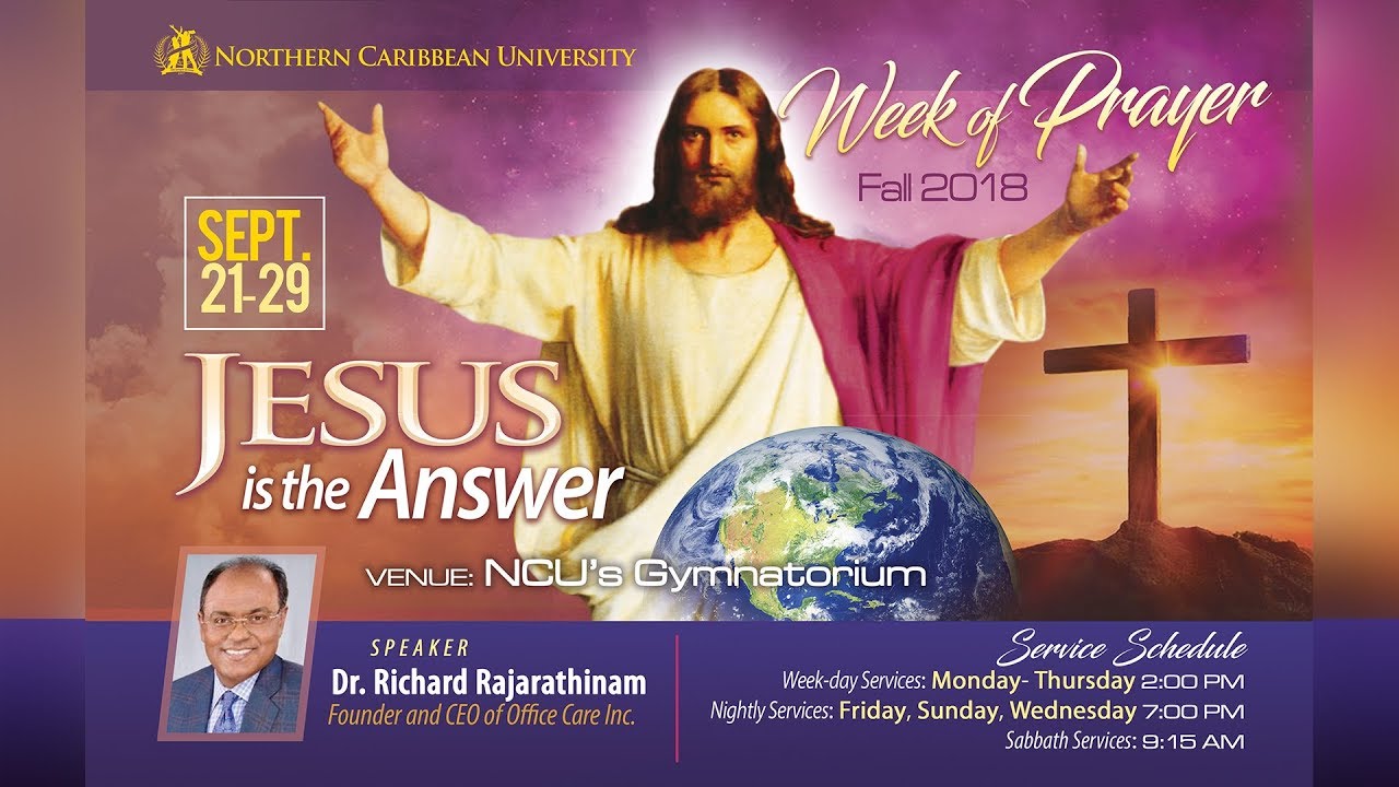 NCU FALL WEEK OF PRAYER 2018 - "JESUS IS THE ANSWER" - 22-09-18 | LIVE ...