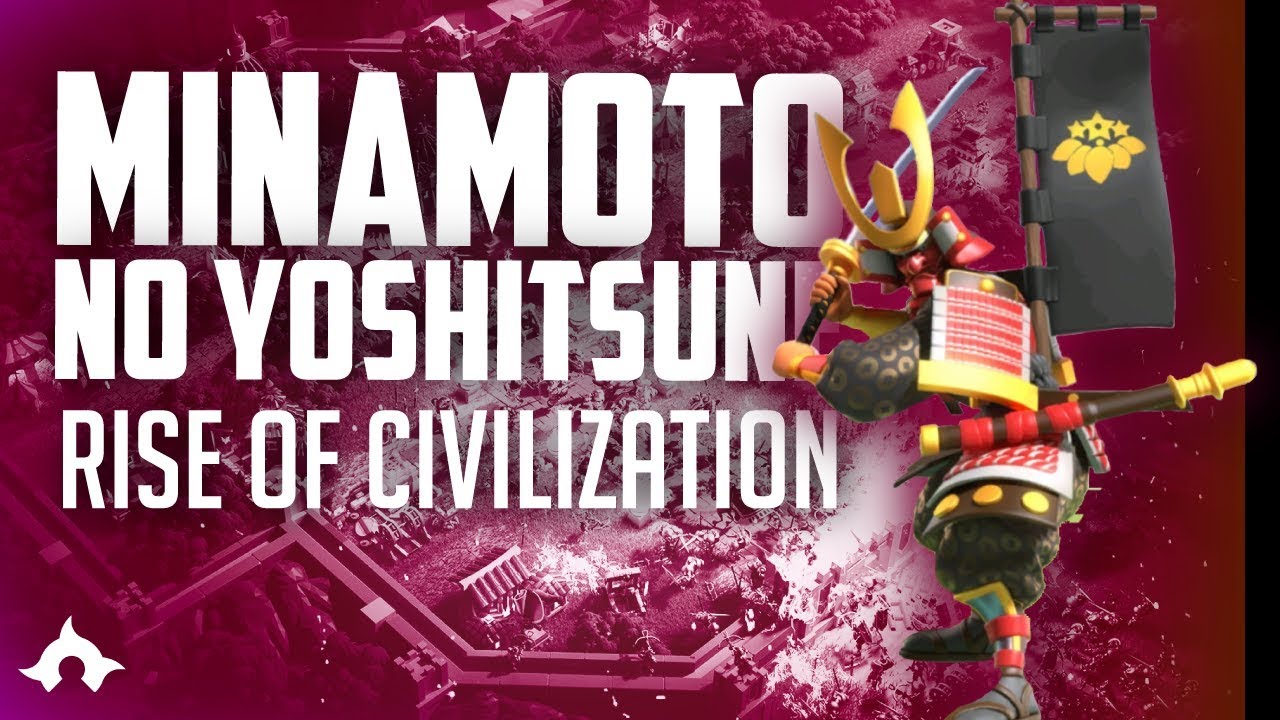 MINAMOTO NO YOSHITSUNE GUIDE | Guide & Overview | Rise of Civilizations ...