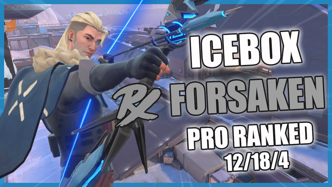 PRX F0rsakeN Sova Icebox | Valorant Pro Vod Ranked Gameplay - YouTube