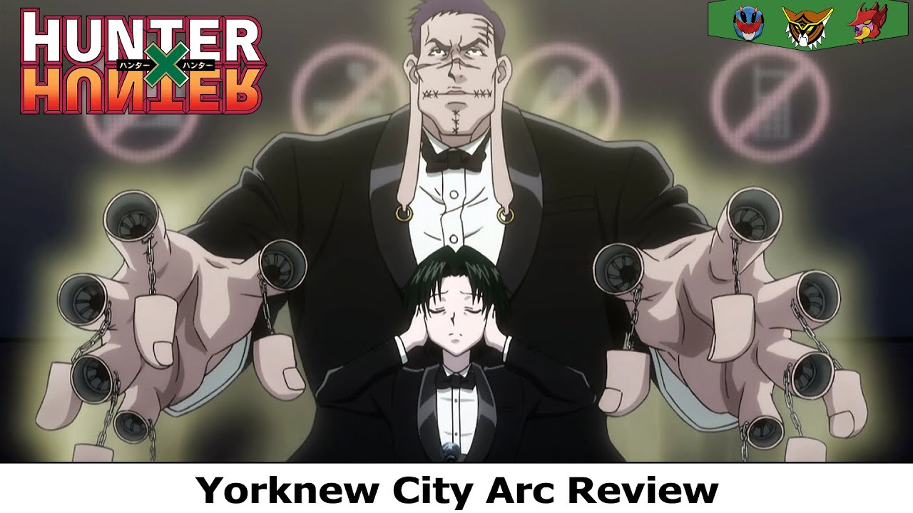 Hunter X Hunter: Yorknew City Arc Review - The Perfect Revenge Story ...