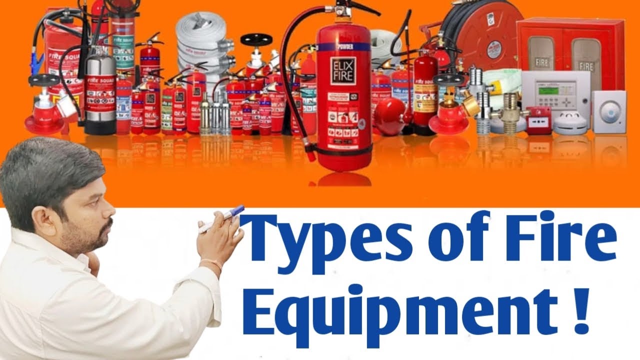 Types of Fire Safety Equipment & Their Uses|Fixed and Moveble type Fire ...