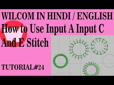 Wilcom in Hindi-Tutorial_24_Effect of Input A Input C And E Stitch - YouTube