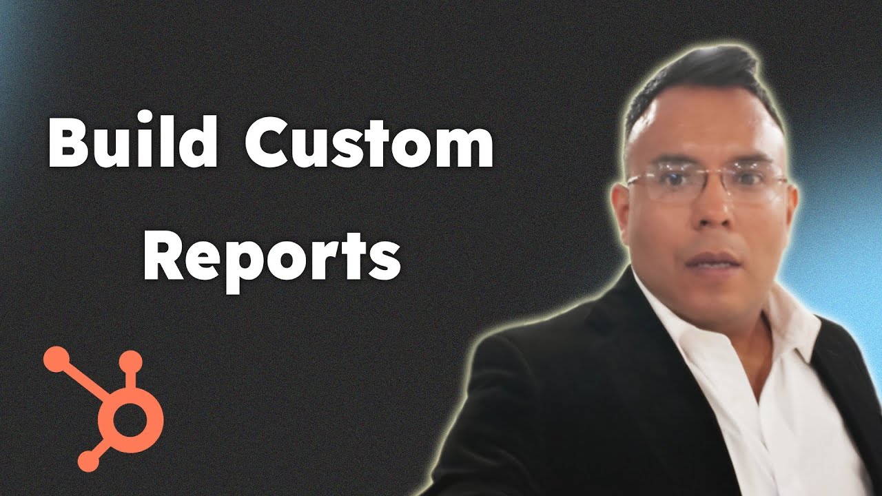 How to Build Custom Reports in HubSpot 2025 - YouTube