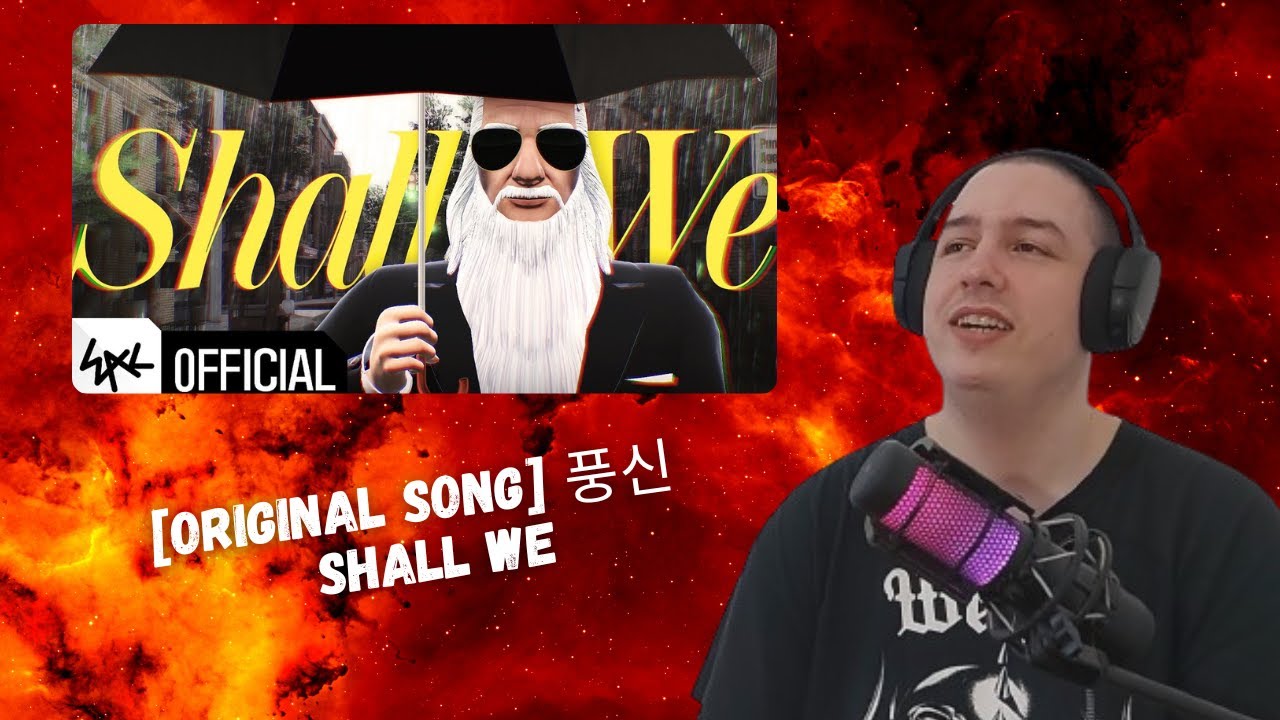 WAKTAVERSE [Original Song] 풍신 - Shall We Reaction - YouTube