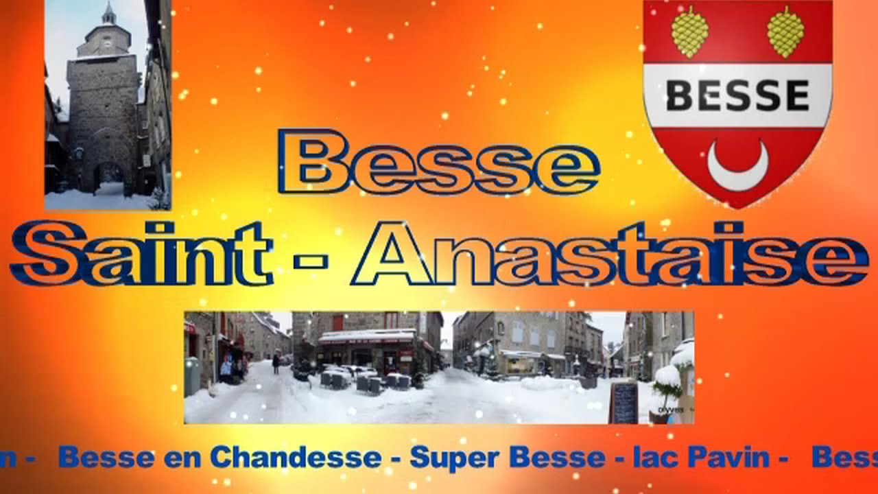 Besse et Saint Anastaise - YouTube