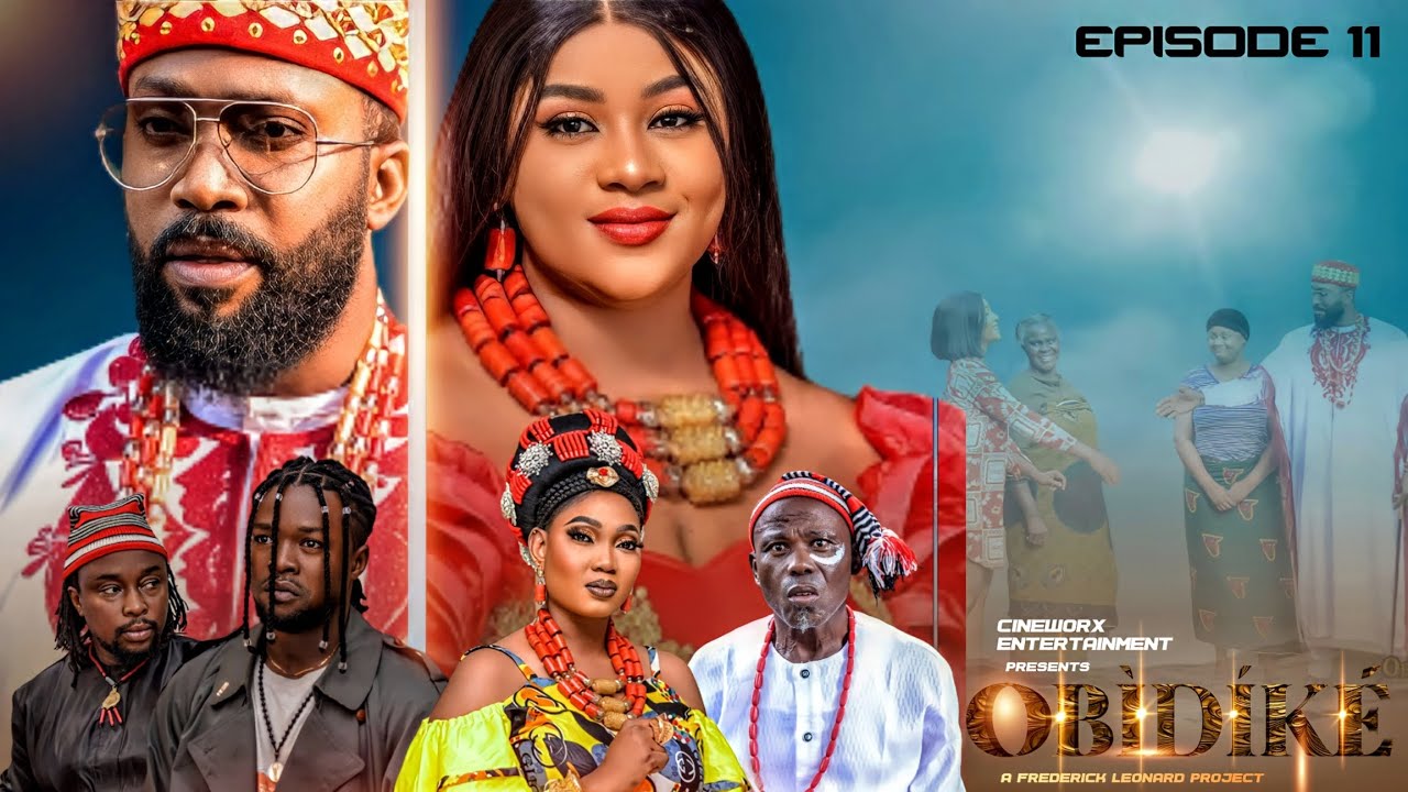 OBIDIKE 🎬 EPISODE 11. @FrederickLeonardTv. #nollywoodmovies #trending # ...