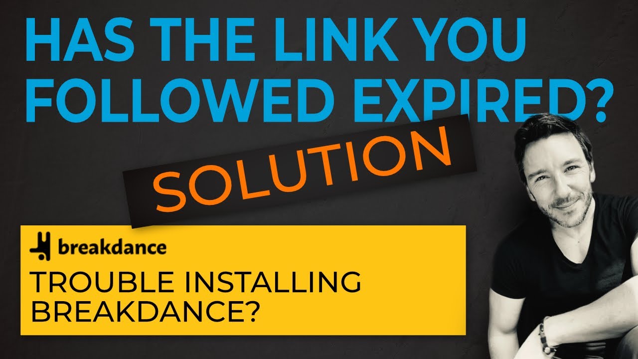 How to fix the Expired Link Breakdance Install Issue - 2025 Fix - YouTube