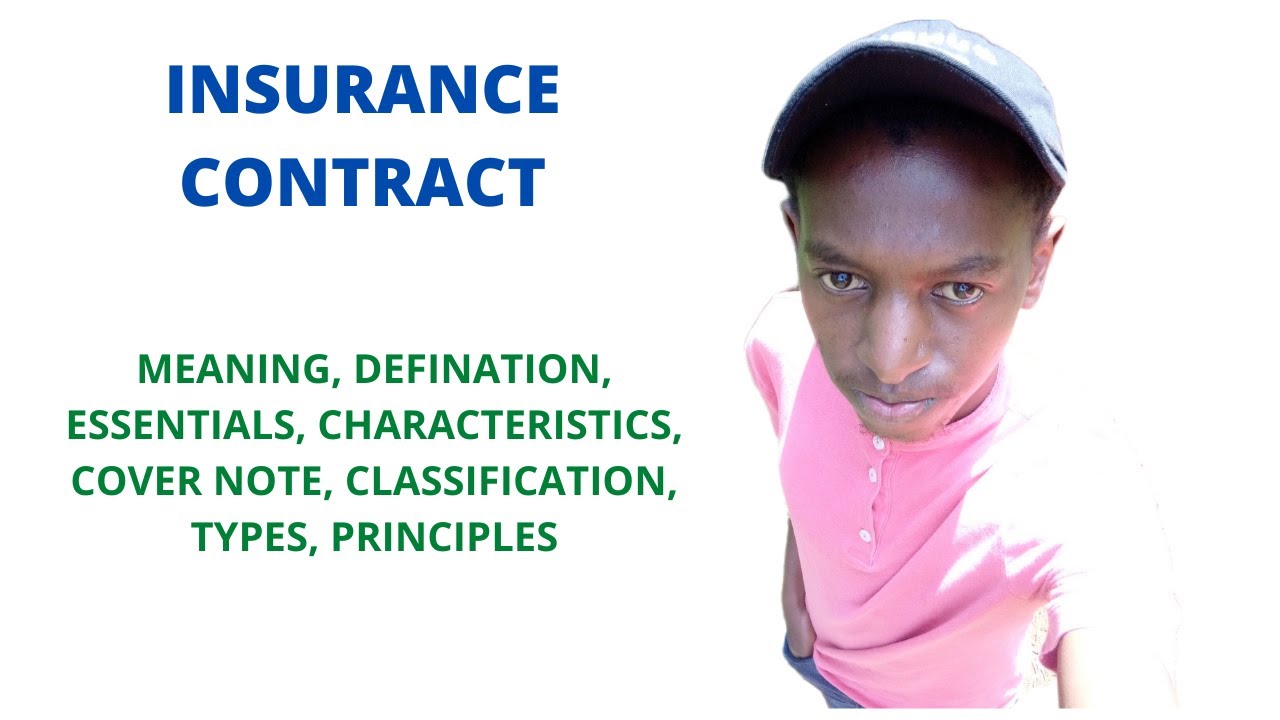 INSURANCE CONTRACT EXPLAINED / DEFINATION OF INSURANCE / TYPES ...