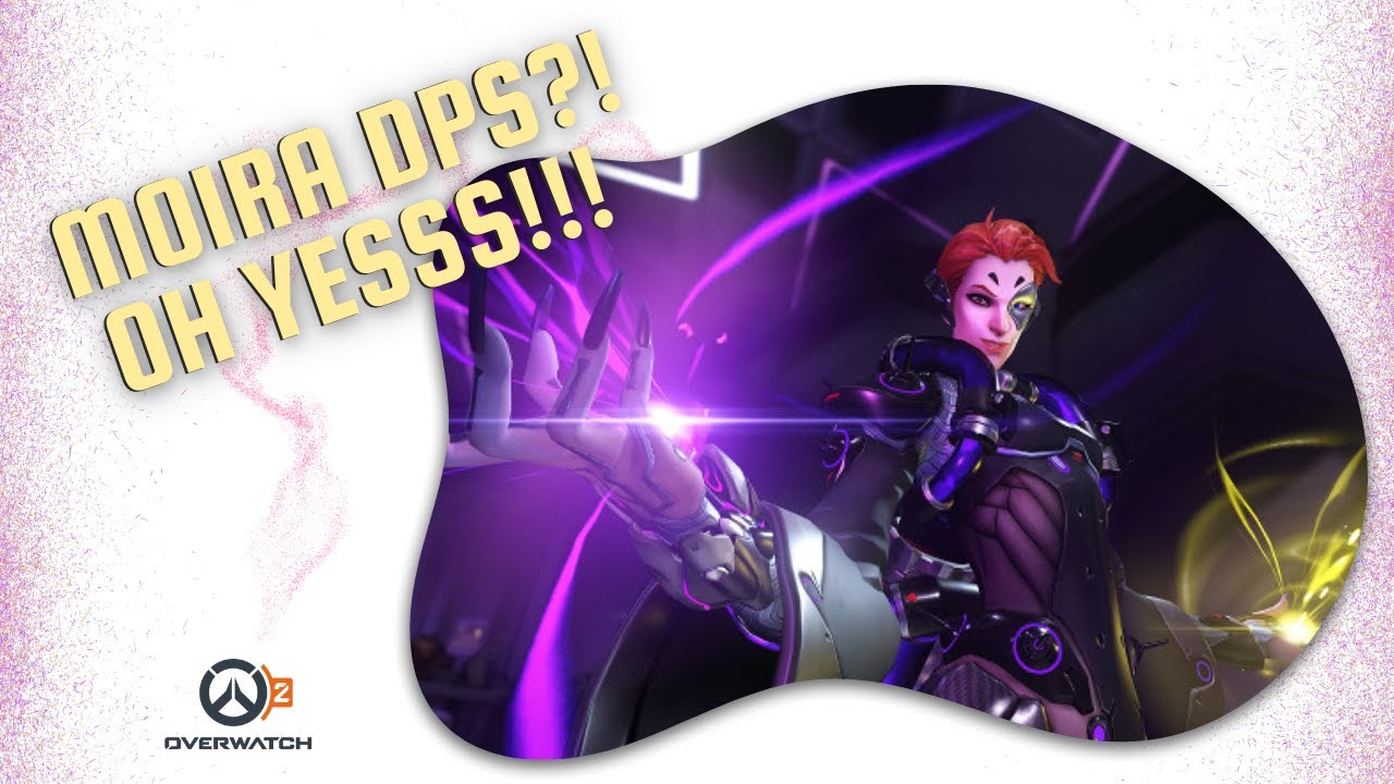 Moira DPS! I had so much fun! - YouTube