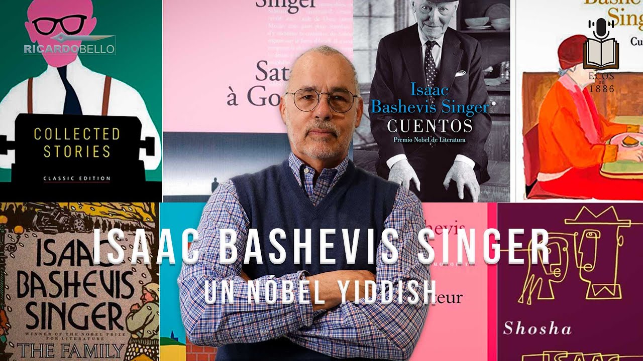 Isaac Bashevis Singer, un Nóbel Yiddish - YouTube