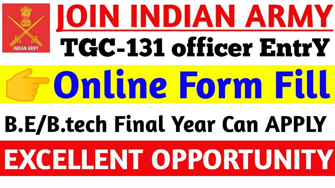 Indian ArmY TGC-131 (Officer EntrY) Online Form & EliGibilitY and ...