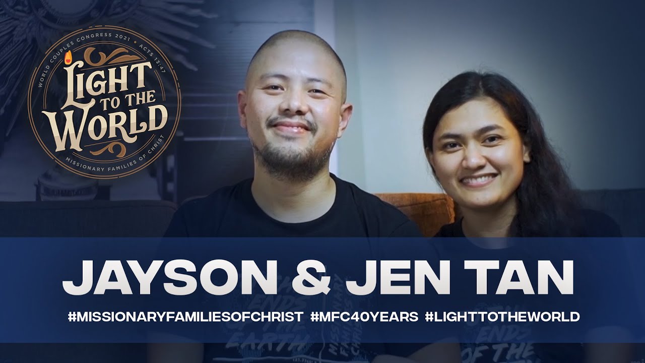 Light To The World - Jayson and Jen Tan - YouTube