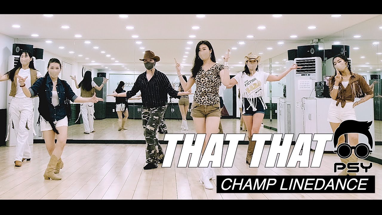[라인댄스중급반] That That Line Dance || 댓댓 라인댄스 || 싸이 댓댓 - YouTube