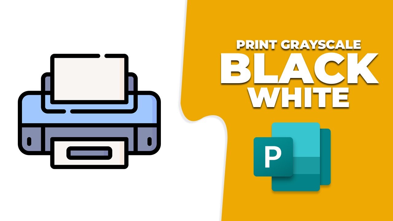 How to Print All Page Grayscale or Black and White in Microsoft ...
