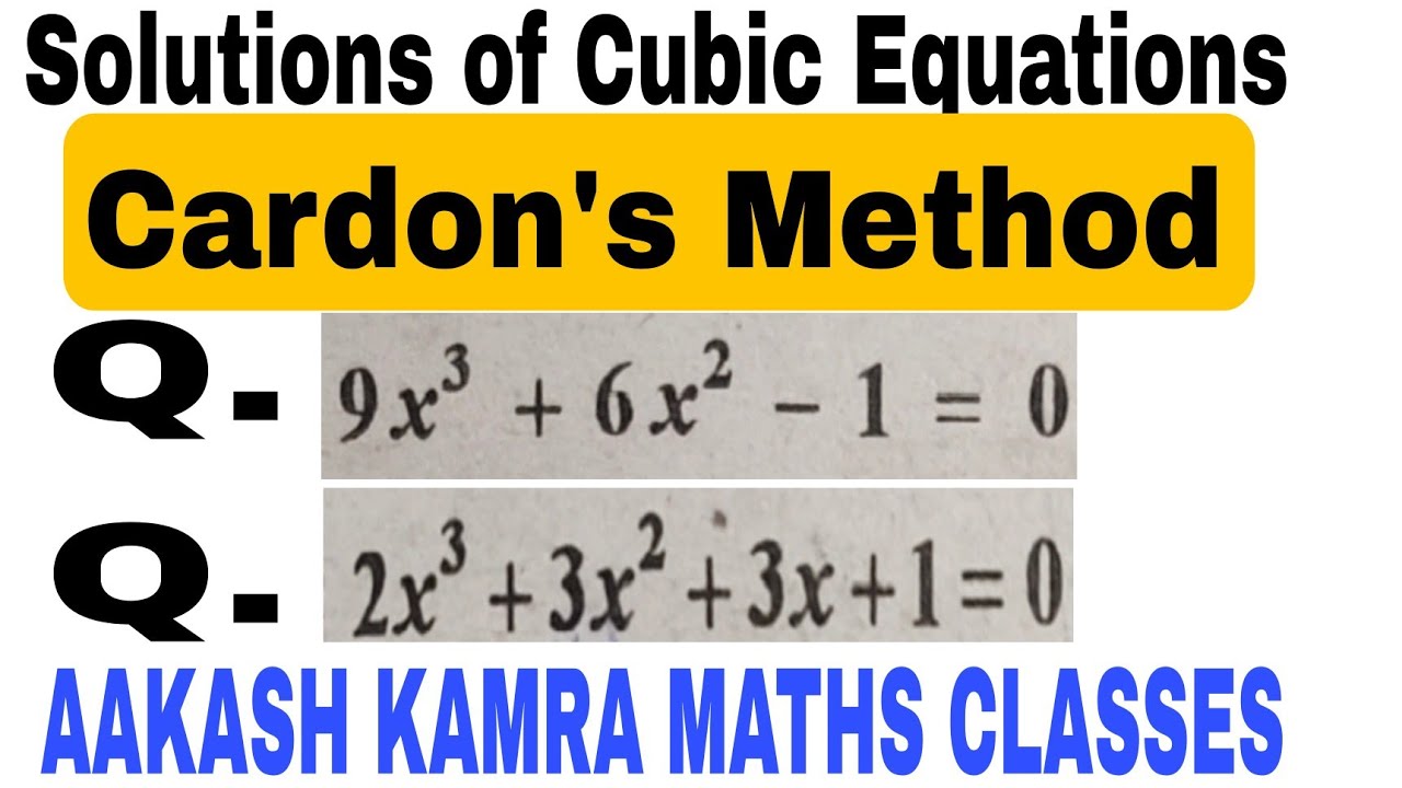 2 Cardon s Method Removing Second Term Solutions Of Cubic