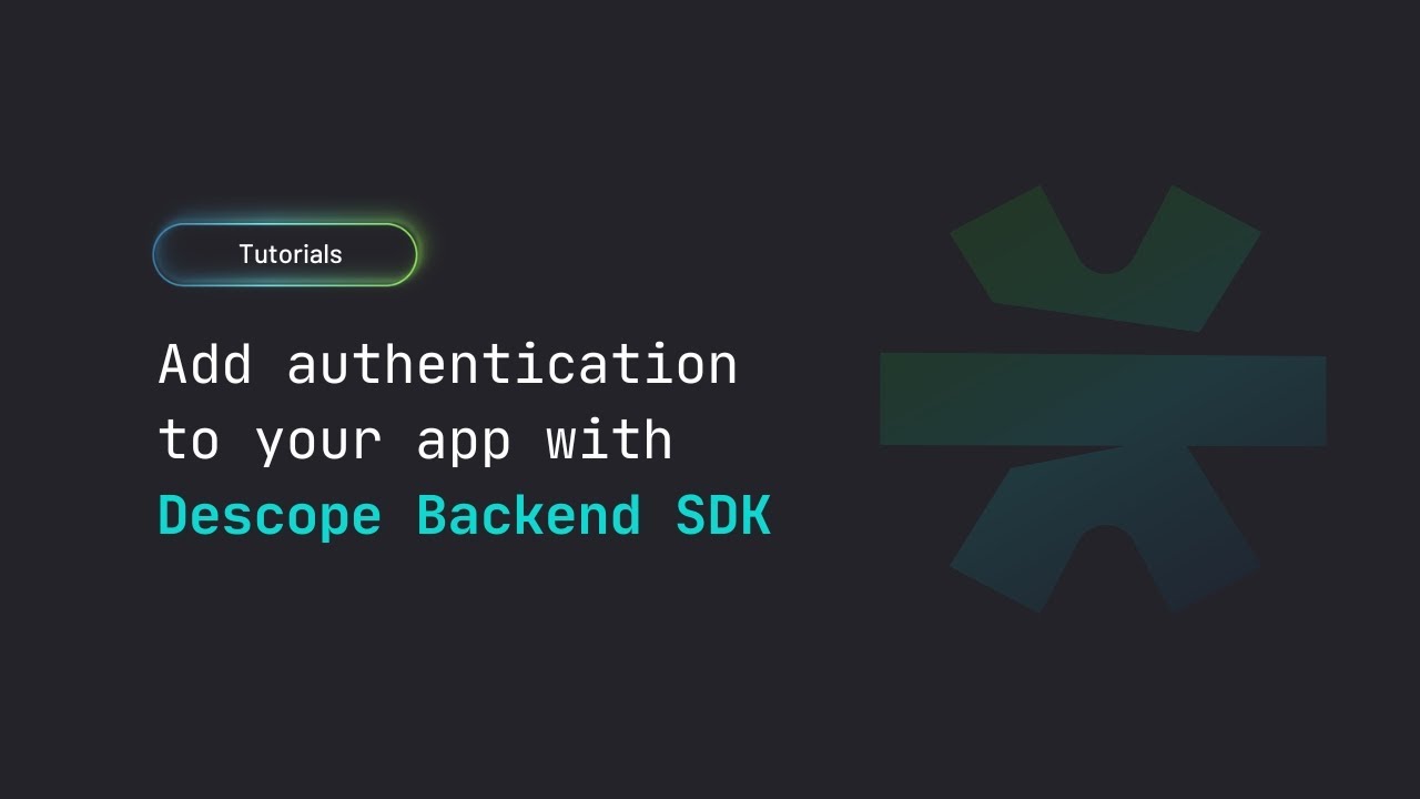 Add Authentication To Your App With Backend Sdk Descope Tutorial 9755