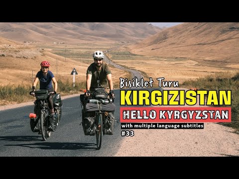 Türk Tır Şoförleri Her Zaman Yanımızda I Kırgızistan Bisiklet Turu - 1 (Asya Turu Bölüm - 33)