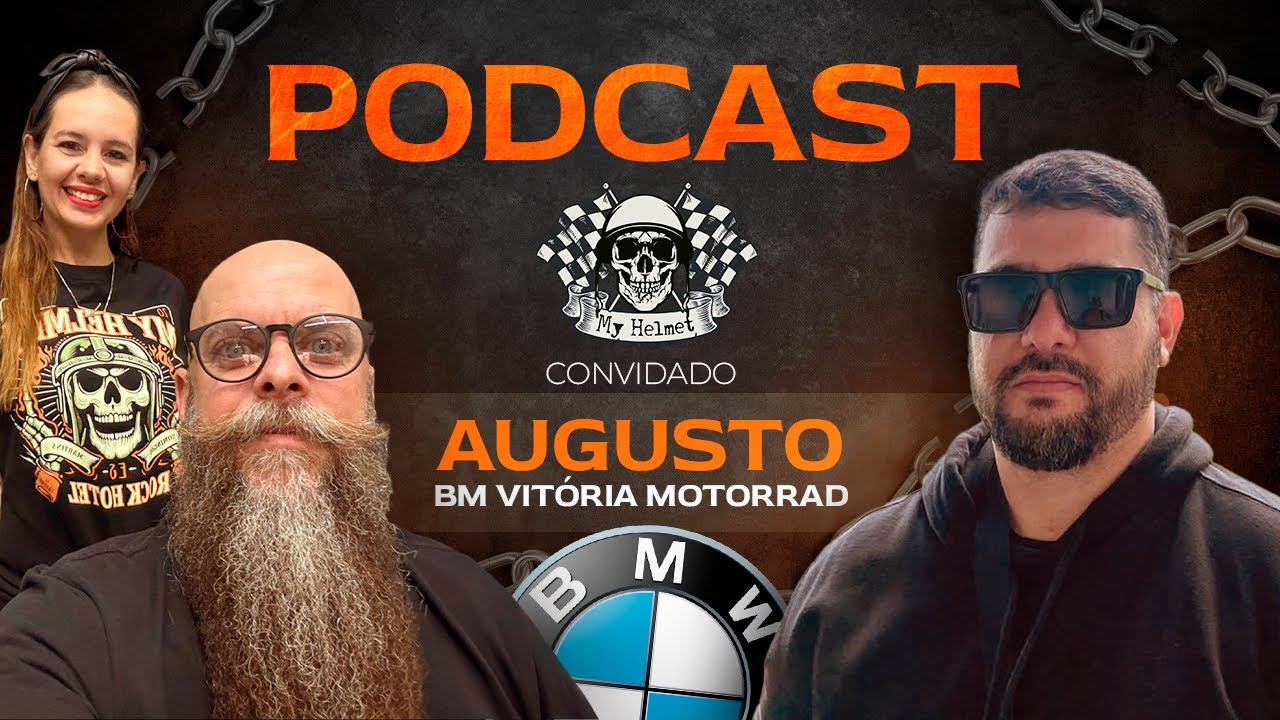 PODCAST MY HELMET - 09 - AUGUSTO (BM VITÓRIA MOTORRAD) - YouTube