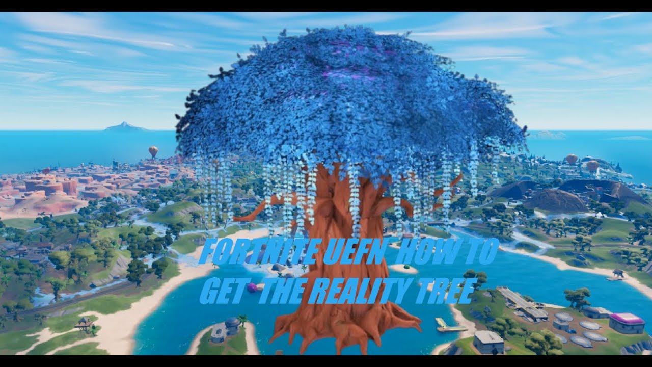 Fortnite Uefn How To Get The Reality Tree - YouTube