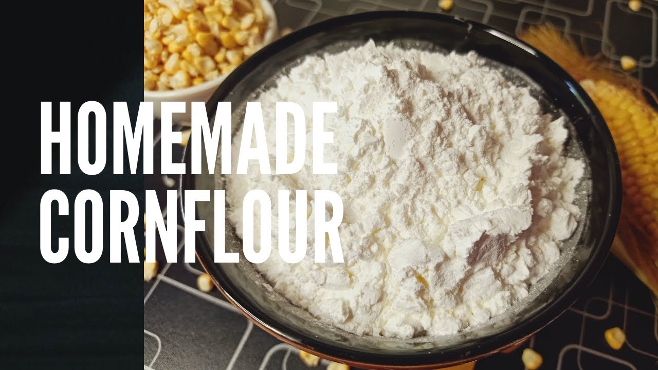 Homemade Corn Flour | How to make Corn Flour at Home by Kitchen With ...