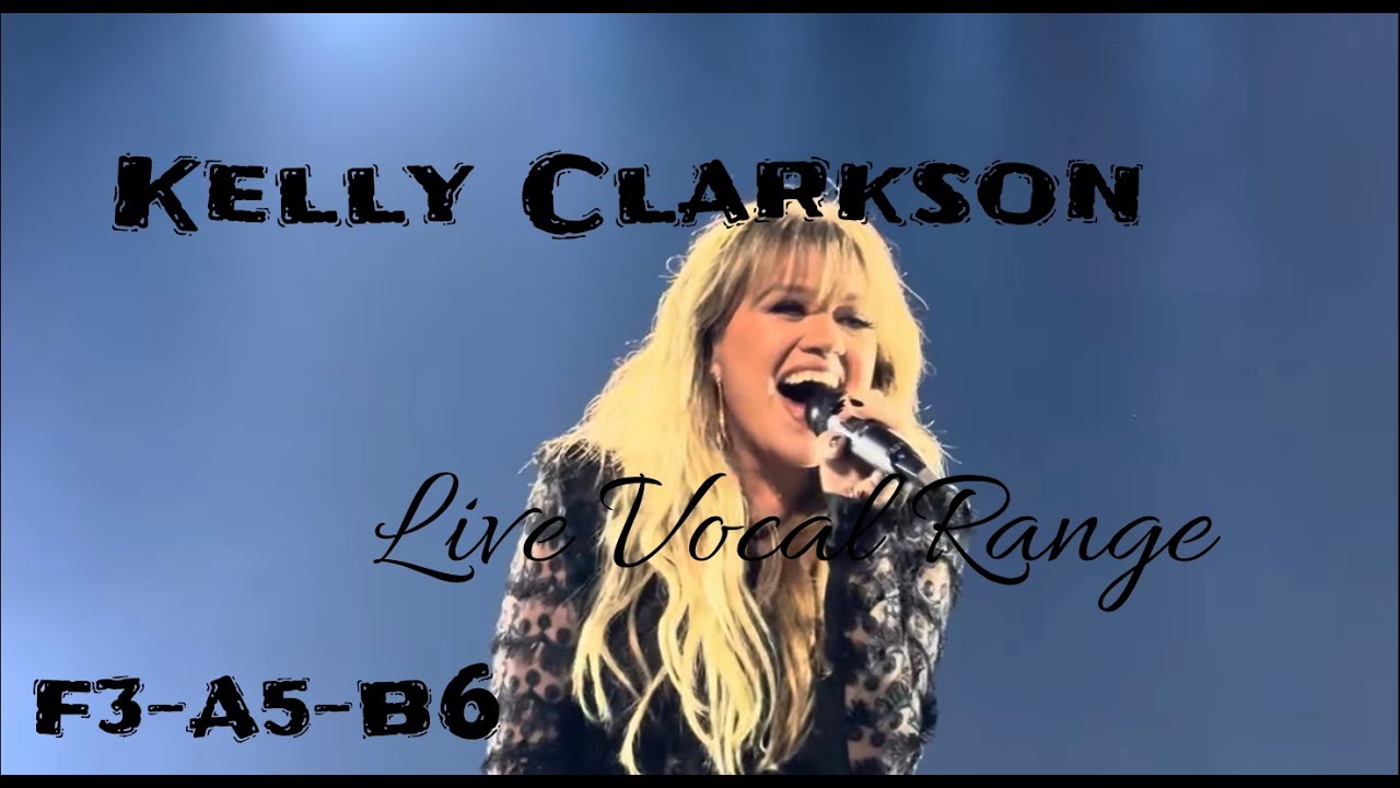 Kelly Clarkson Live Vocal Range 2023 Youtube