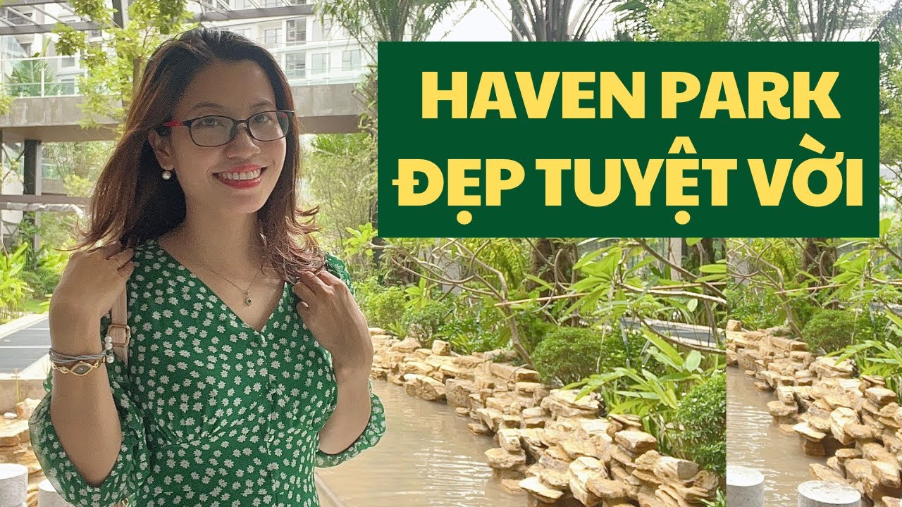 Cảnh quan đẹp tuyệt vời - bàn giao Havenpark Ecopark! - YouTube