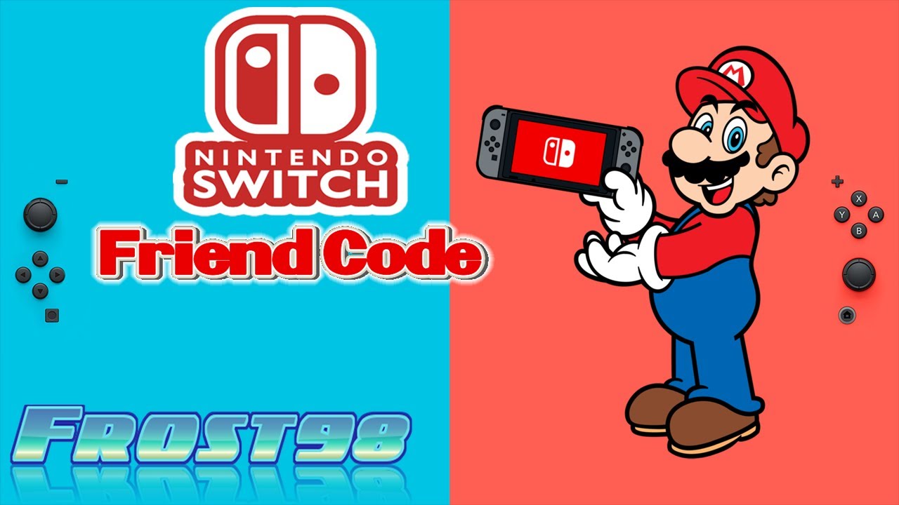 My Nintendo Switch Friend Code - YouTube