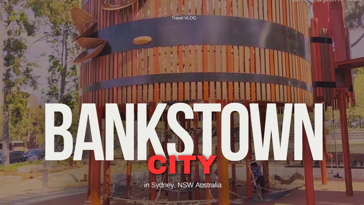 Exploring Sydney Suburbs: Bankstown City in NSW Australia - YouTube