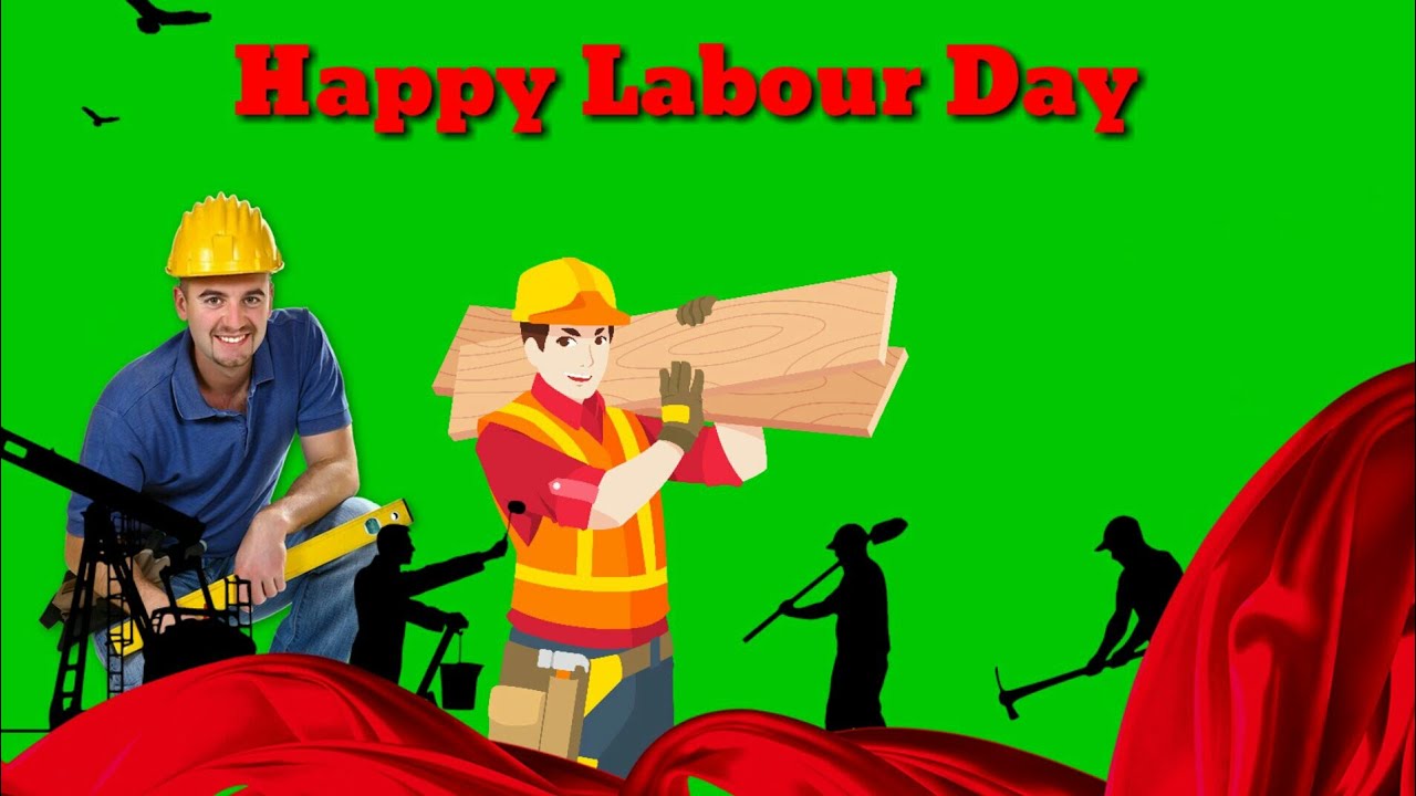 GREEN SCREEN Happy Labour day animations effects || 1 may labour day ...