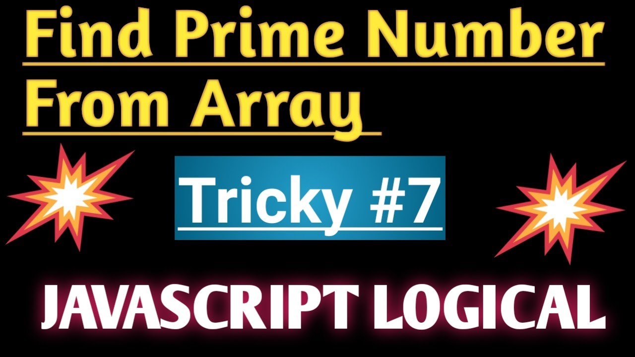 Find Prime Number In Array Nodejs Javascript Api Javascriptlearning 6174