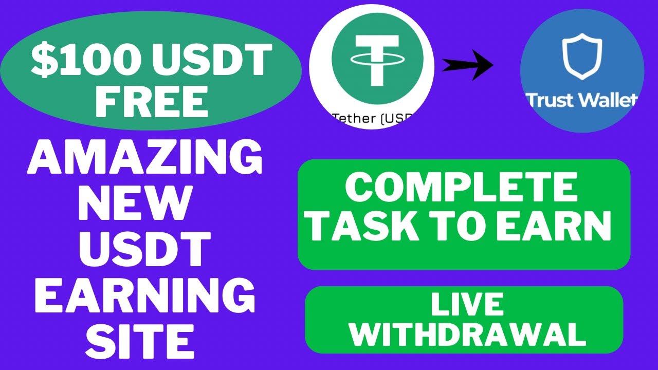 Amazing New Usdt Earning Site || Instant Usdt Withdrawal To Trust ...