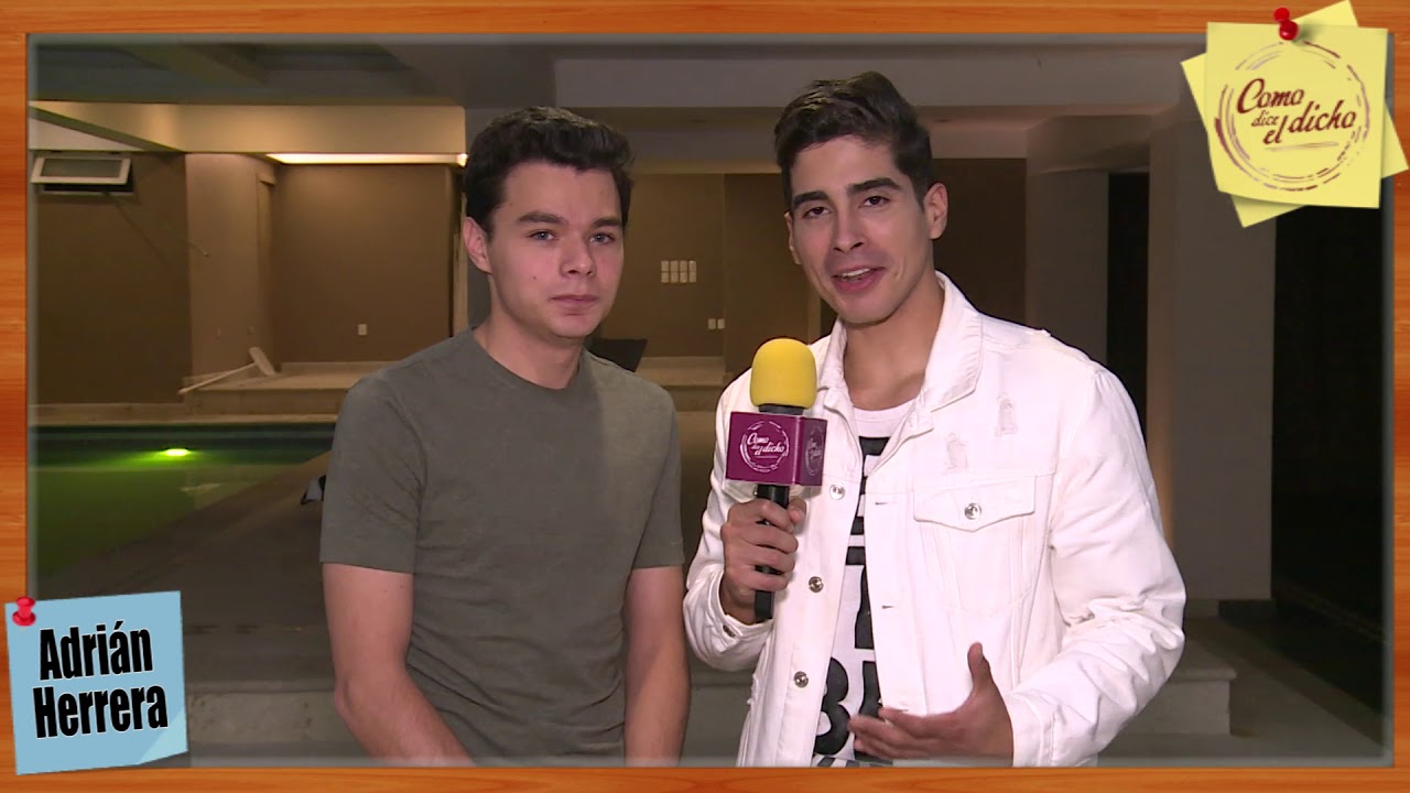 ENTREVISTA ADRIAN HERRERA COMO DICE EL DICHO - YouTube